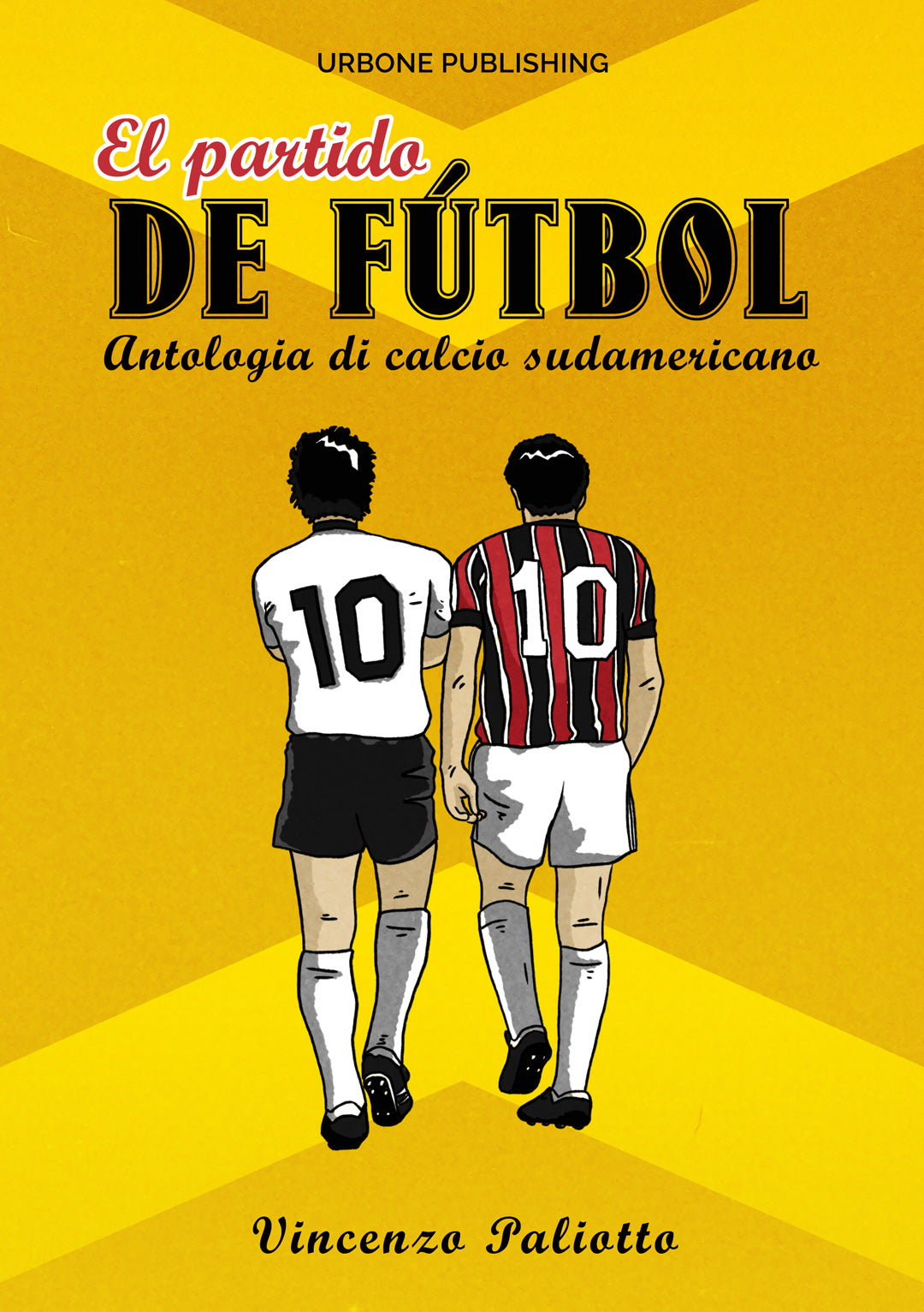 El partido de futbol Antologia di calcio sudamericano – Urbone Publishing